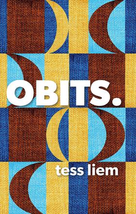 Obits. by Tess Liem – The Driftless Area Review